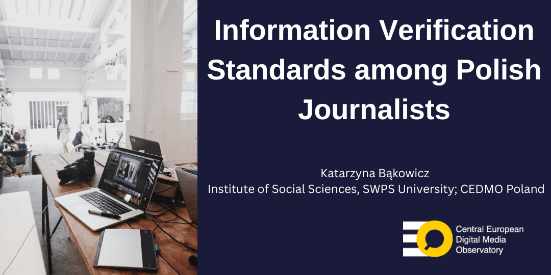 Information Verification Standards and Awareness of Disinformation among Polish News Journalists ...