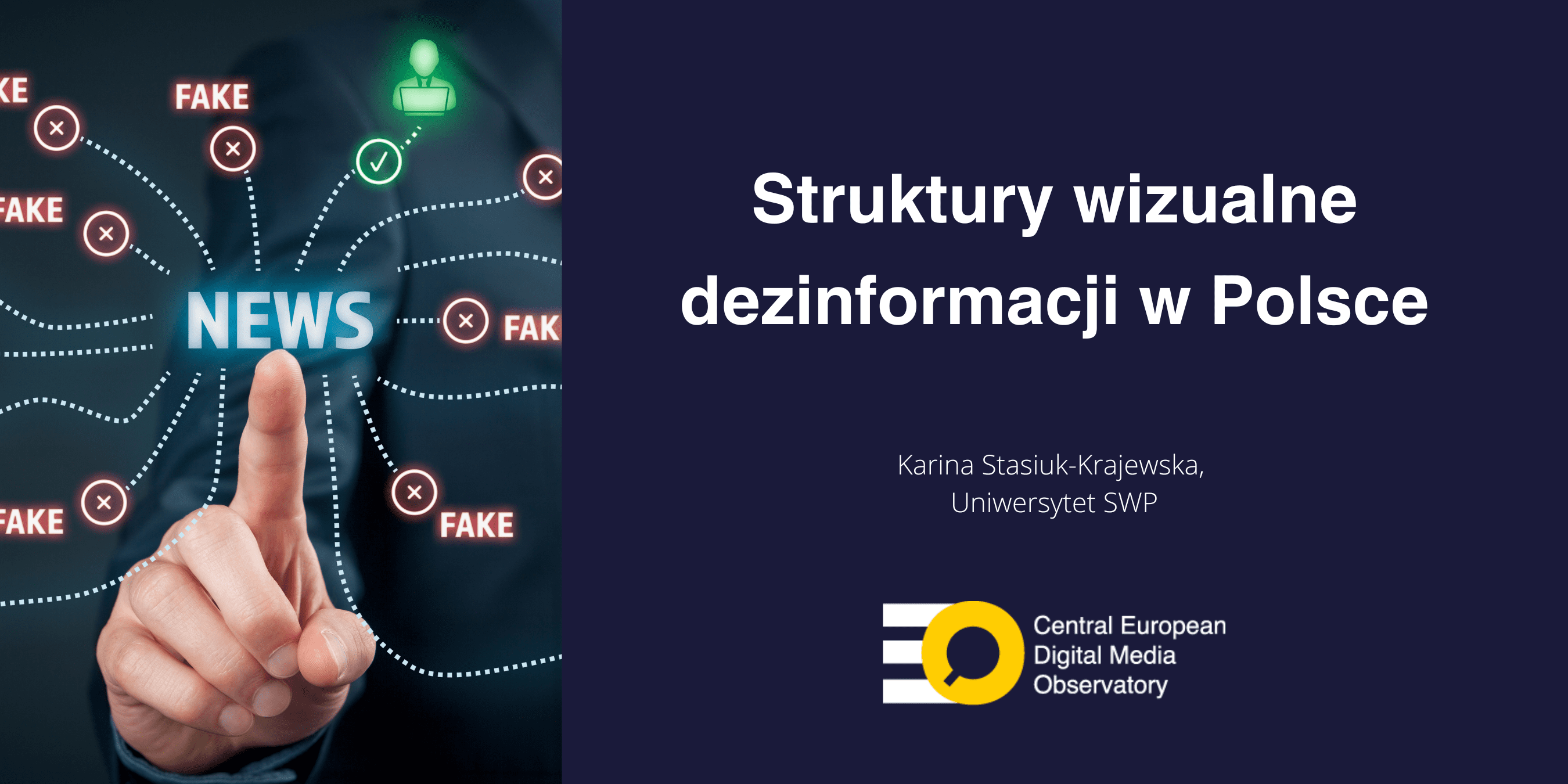 Struktury Wizualne Dezinformacji w Polsce - CEDMO